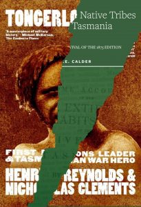 Tongerlongeter + The Native Tribes of Tasmania (1875 revived edition ...